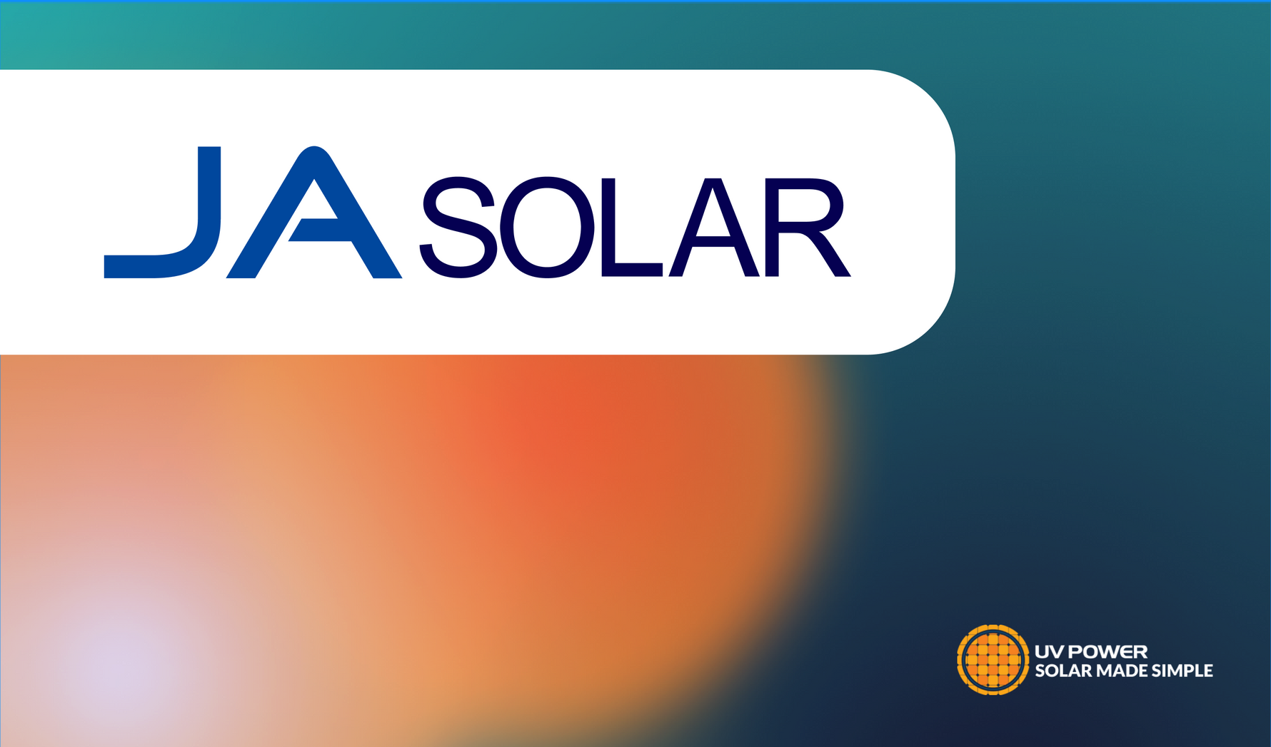JA Solar | Trusted Solar Panels & Installation | UV Power