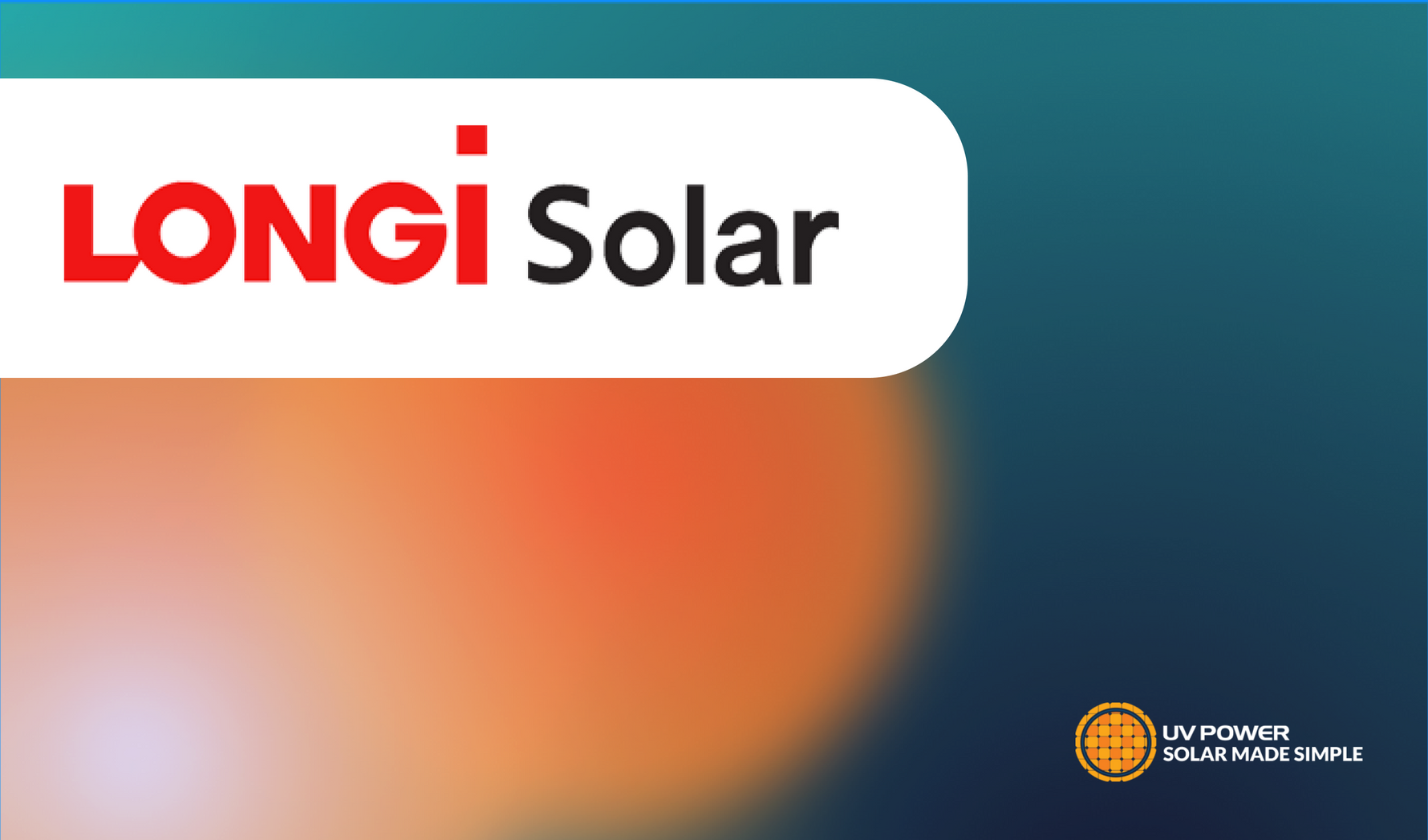 Longi Solar Panels - Honest Reviews | High-Quality Solar System ...
